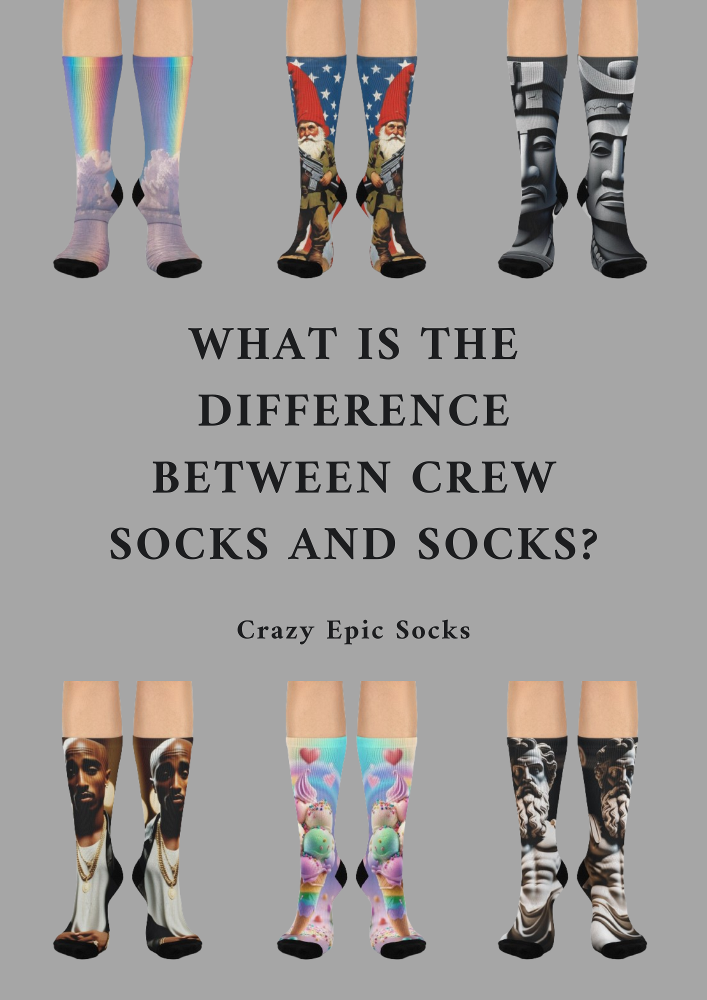 What is the Difference Between Crew Socks and Socks? - crazy epic socks